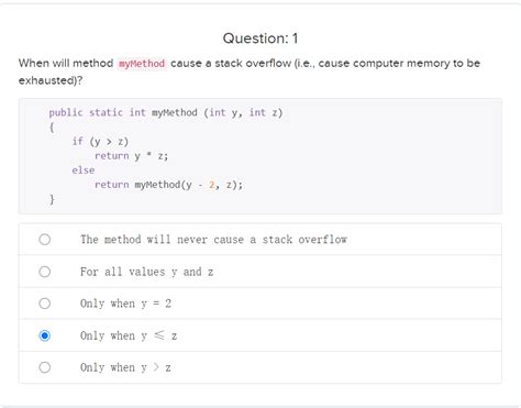 Solved Question 1 When Will Method Mymethod Cause A Stack