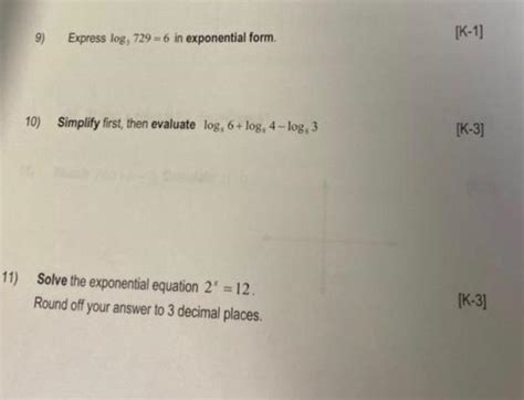 solved 9 express log3 729 6 in exponential form 10
