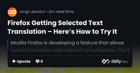 Firefox Getting Selected Text Translation Heres How To Try It Rfirefox