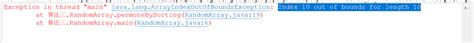 Java 代码出现这个问题怎么解决index 10 Out Of Bounds For Length 10？ Segmentfault 思否