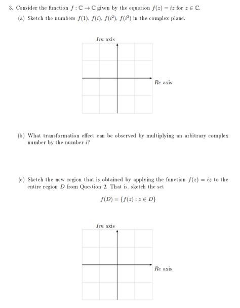 Solved 3 Consider The Function F C C Given By The Equation