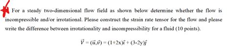 Solved For A Steady Two Dimensional Flow Field As Shown Chegg