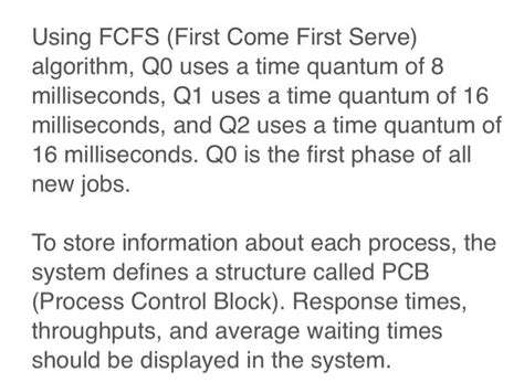 Solved The Multilevel Feedback Queue Scheduler Determines
