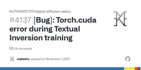 [bug] torch cuda error during textual inversion training · issue 4137