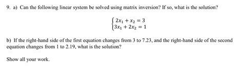 Solved 8 Find The Inverse Of The Following Matrix Using