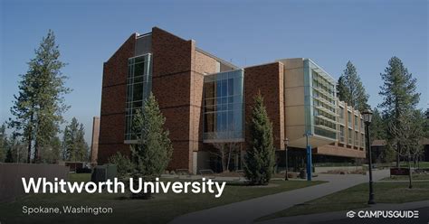 Whitworth University 905 Acceptance Rate Campusguide