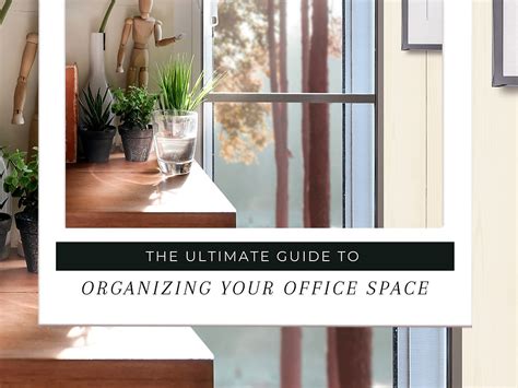 Maximize Productivity The Ultimate Guide To Organizing Your Office Space Static