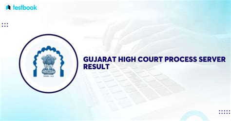 Gujarat High Court Process Server Result 2024 Steps To Check Result