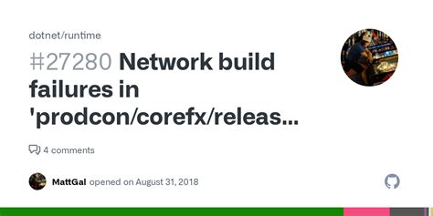 Network Build Failures In Prodcon Corefx Release Issue Dotnet