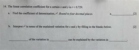 Solved 14 The Linear Correlation Coefficient For A Certain Chegg Com