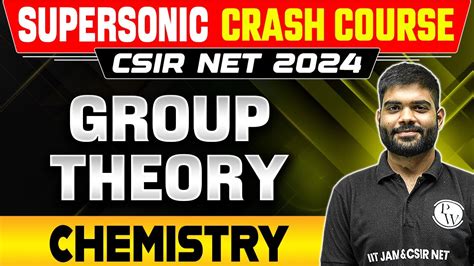 Csir Net Group Theory Pyqs Csir Net Chemical Sciences Csir Net 2024