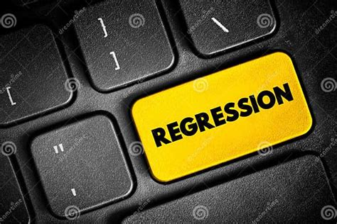 Regression Is A Set Of Statistical Processes Text Button On Keyboard Concept Background Stock