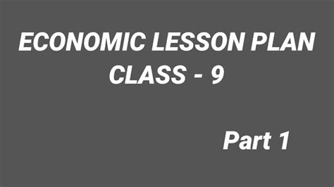 Economic Lesson Plan Class 9 Part 1 YouTube