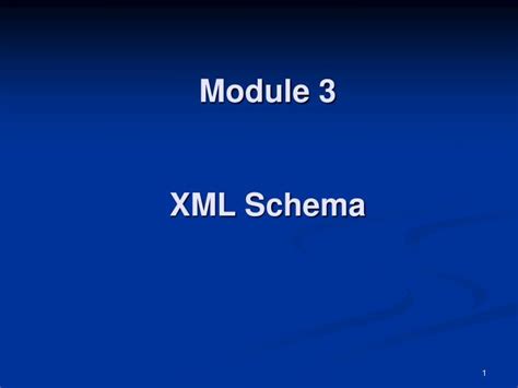 PPT Module XML Schema PowerPoint Presentation Free Download ID