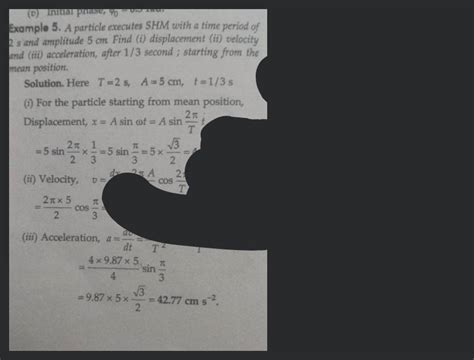 example 5 a particle executes shm with a time period of 2 s and amplitud