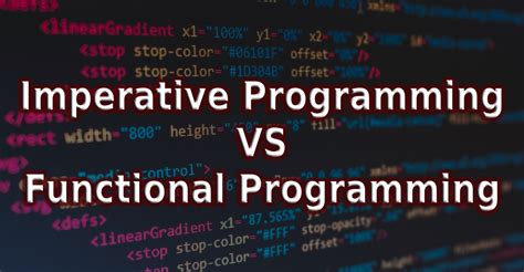 Exploring Imperative And Functional Programming Bridging Two Worlds