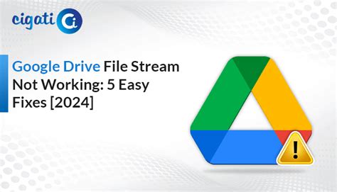 Fix Google Drive File Stream Not Working Issue (Mac & Windows)