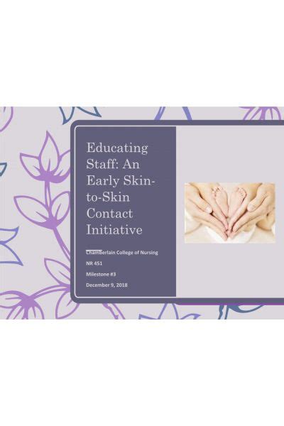 Nr 451 Week 6 Capstone Project Milestone 3 Educating Staff