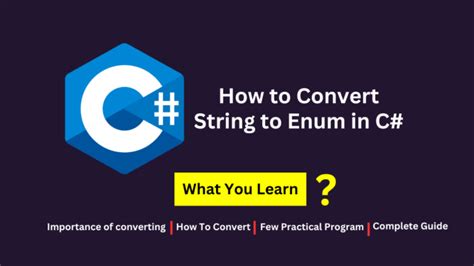How To Convert String To Enum In C A Comprehensive Guide Learn Computer Science Technology