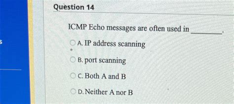 Solved Question ICMP Echo Messages Are Often Used InA IP Chegg
