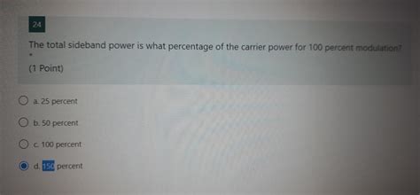 Solved 24 The Total Sideband Power Is What Percentage Of The