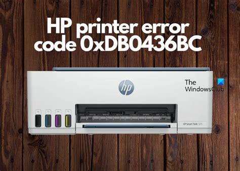 Hp Printer Error Code 0xdb0436bc Fix