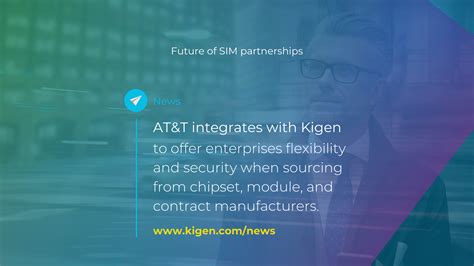 Kigen Ltd On Twitter Were Thrilled To Announce Our New Partnership With AT T Working