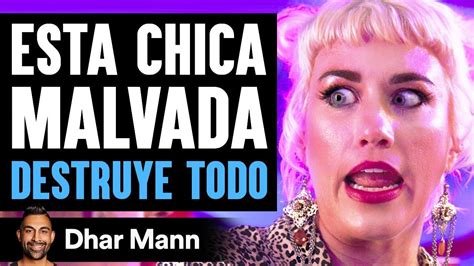 Esta Chica Malvada Destruye Todo Dhar Mann Malvada Chico Canales