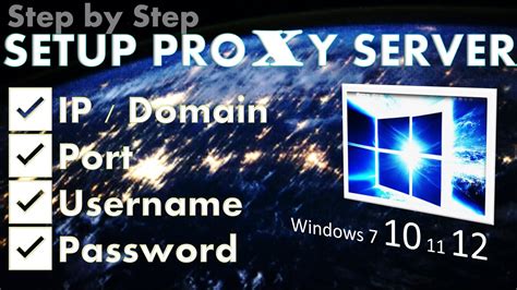 Step By Step To Setup Proxy Server Windows 7 10 11 12 Youtube