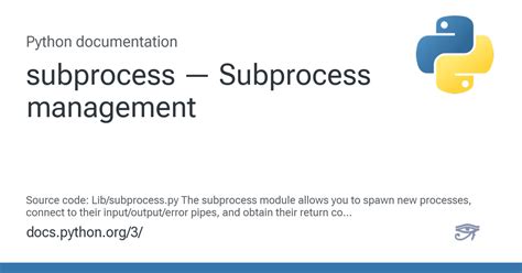 Subprocess — Subprocess Management — Python 3150a0 Documentation