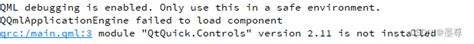 module “qtquick controls“ version 2 11 is not installed module qtquick