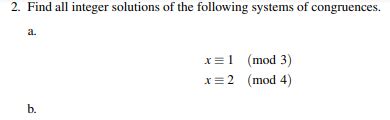 Solved Find All Integer Solutions Of The Following Chegg