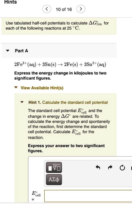 Hints10 Of 16use Tabulated Half Cell Potentials To Ca… Solvedlib