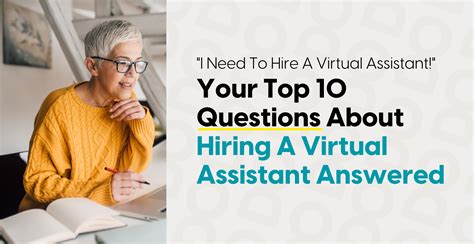 i need to hire a virtual assistant your top 10 questions about