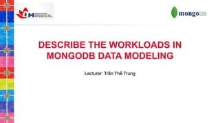 02_Chapter_WorkLoads_DataModeling_Mongodb.pdf
