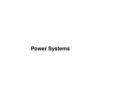 PPT Power Systems PowerPoint Presentation Free Download ID 746996