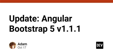 Update Angular Bootstrap 5 V111 Dev Community