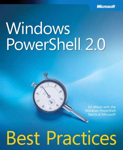Windows Powershell™ 20 Best Practices Best Practices Microso