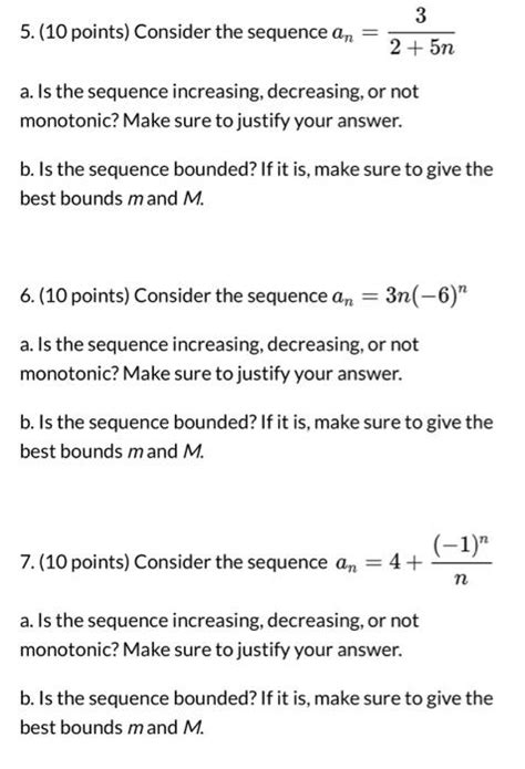 Solved 5 10 Points Consider The Sequence An25n3 A Is