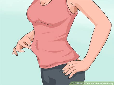 4 Ways To Cure Hyperacidity Naturally Wikihow