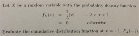 Solved Let X Be A Random Variable With The Probability Chegg