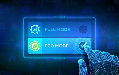 Eco Mode Or Full Mode Energy Saving And Reducing Electricity Concumption Concept Eco Friendly