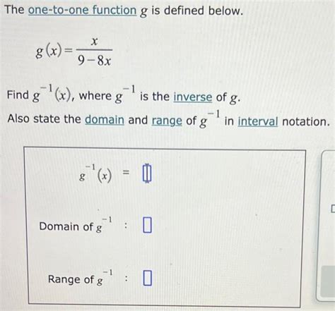 Solved The One To One Function G Is Defined Below