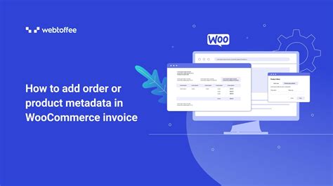 How To Add Order Or Product Metadata In WooCommerce Invoice WordPress Plugin YouTube