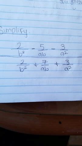 Solved Simplify 2 B 2 5 Ab 3 A 2 2 B 2 7 Ab 3 A 2 Chegg Com