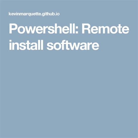 Powershell Remote Install Software Remote Installation Software