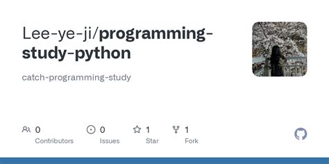 GitHub Lee Ye Ji Programming Study Python Catch Programming Study