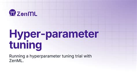 Hyper Parameter Tuning Learn Zenml Bridging The Gap Between Ml And Ops