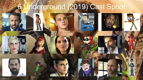 6 Underground 2019 Cast Spoof Imgflip