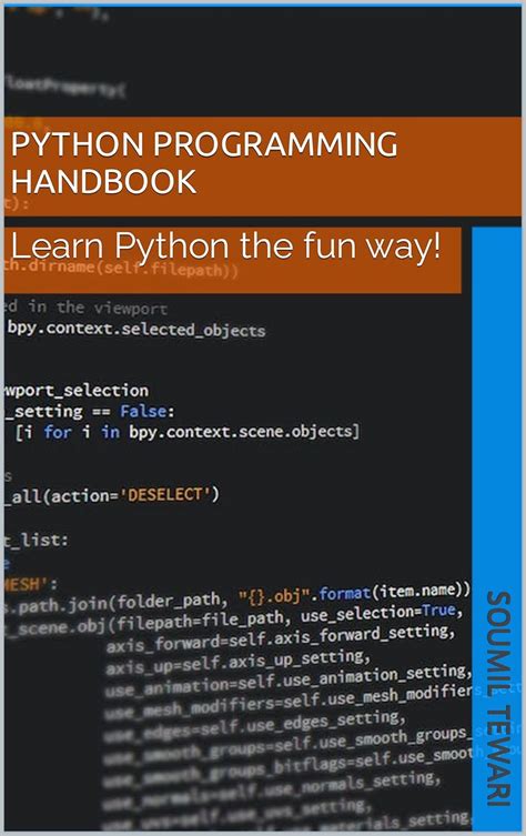 Python Programming Handbook Learn Python The Fun Way Ebook Tewari